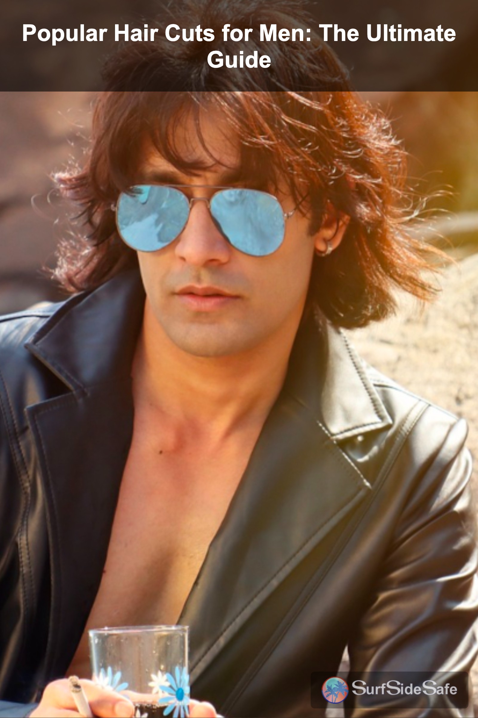 Popular Hair Cuts for Men: The Ultimate Guide | SurfSideSafe Post