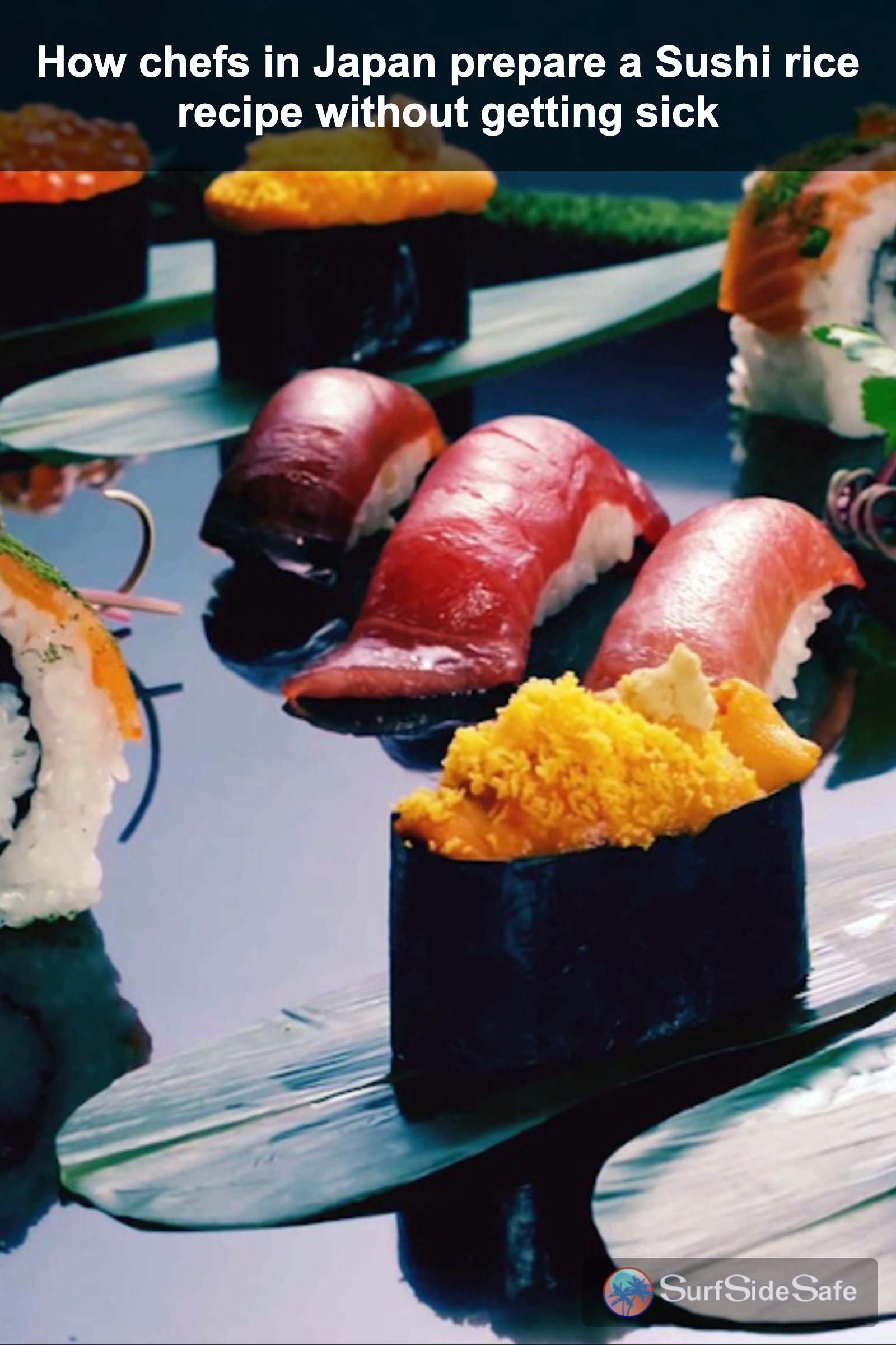 How do chefs in Japan prepare a Sushi rice recipe without getting sick ...